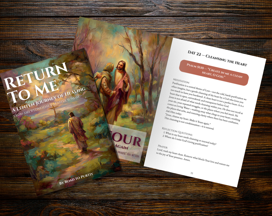 Return to Me: Lenten Prayer Guide – Road to Purity Store