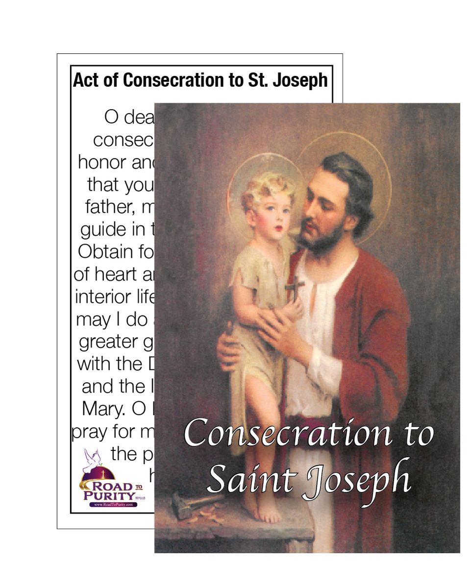 Consecration to St. Joseph - Holy Card 2 1/4"x 3 1/2" – Road to Purity ...